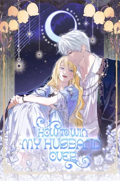 How to Win My Husband Over Manga - Manhwa Nest