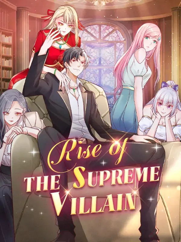 Rise Of The Supreme Villain Manga - Manhwa Nest